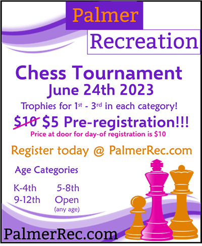 Palmer Recreation: Palmer Recreation Chess Tournament